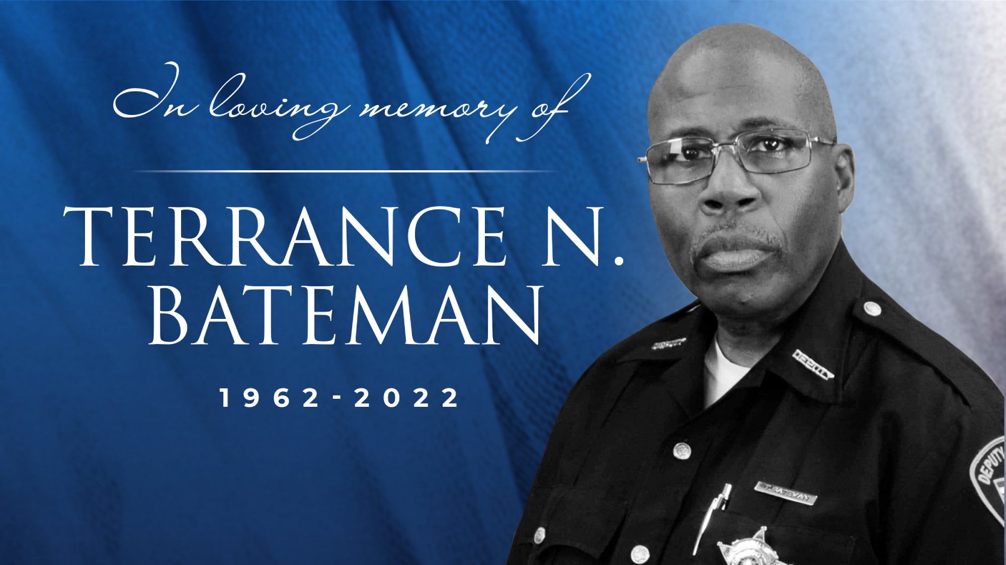 In Loving Memory of Terrance Bateman (1962 - 2022) In Loving Memory of Terrance Bateman (1962 - 2022)